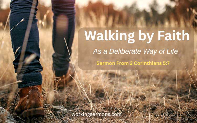 Sermon From 2 Corinthians 5:7 | Sermons That Work